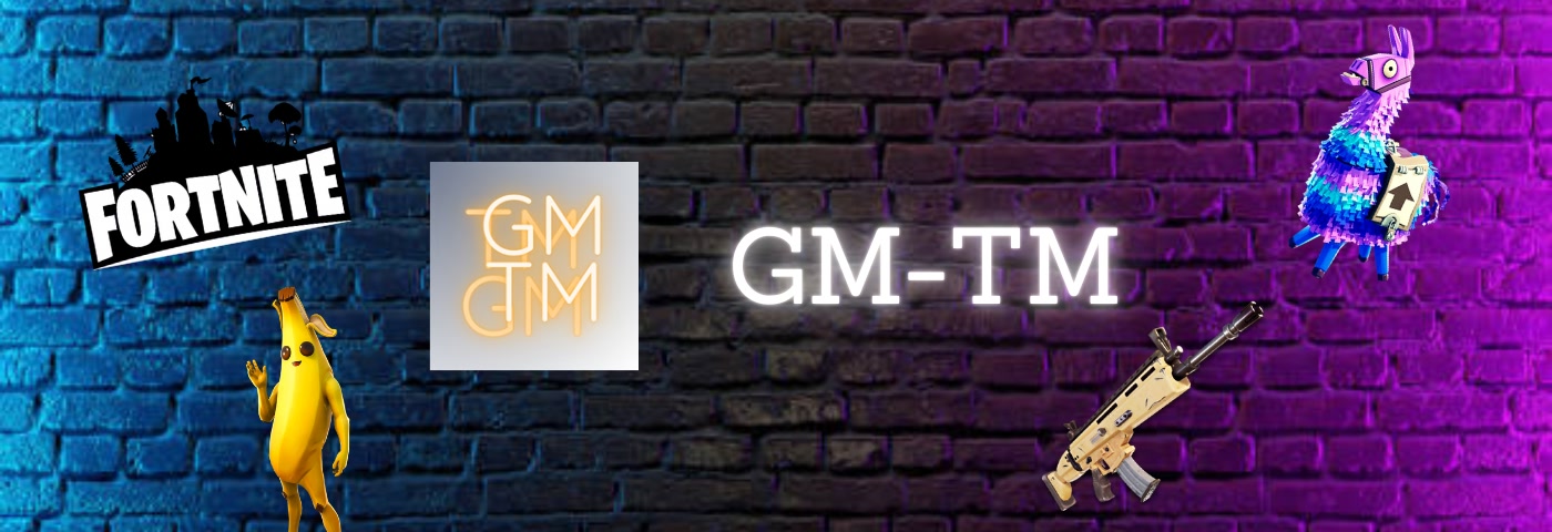 gm-tm - Fortnite
