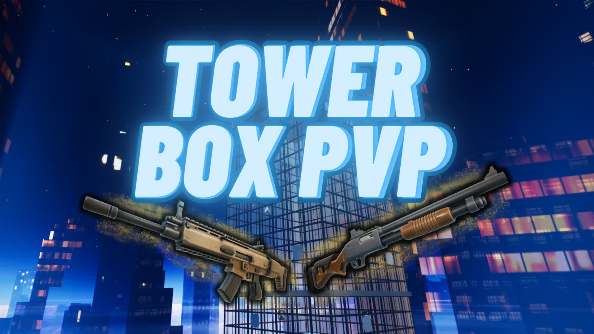 TOWER BOX PVP🏢 8663-9976-6277 by jpcreates - Fortnite Creative Map Code ...