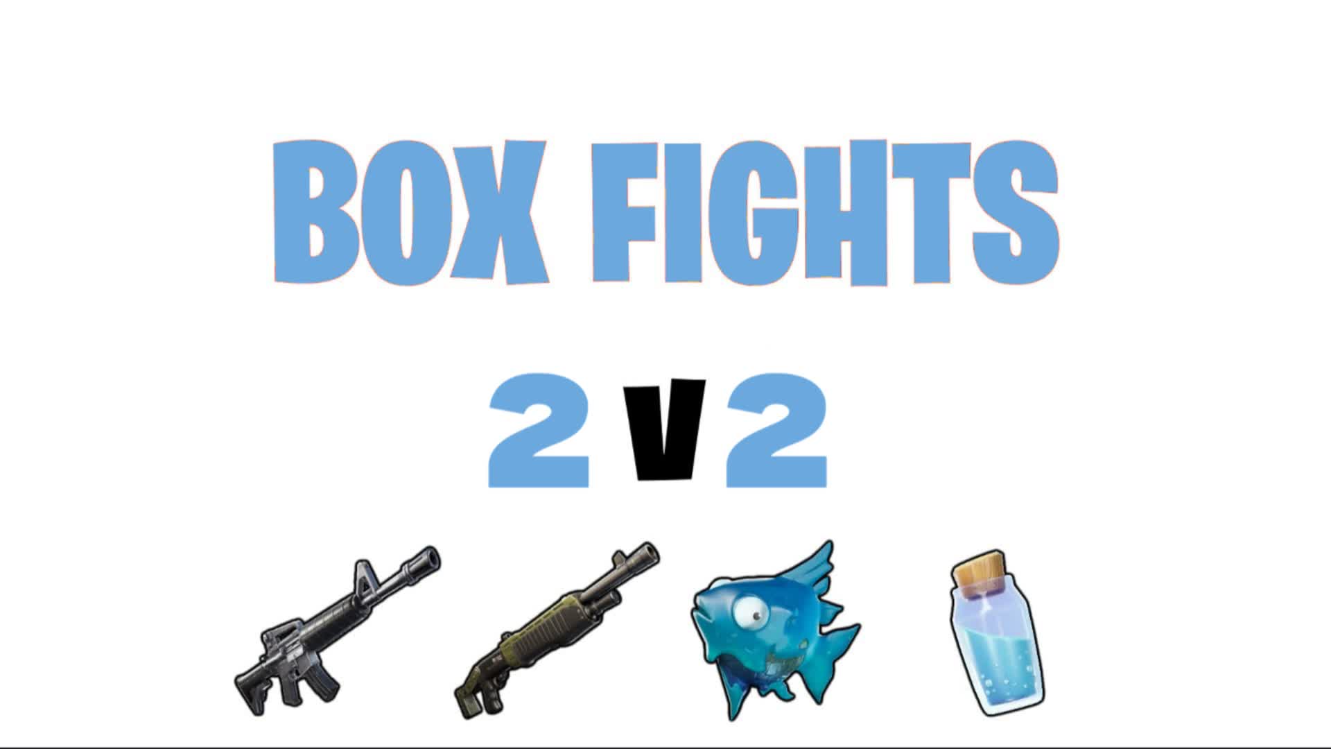 RELOAD BOX FIGHT (2V2) 8866-5745-9394 by edison - Fortnite Creative Map ...