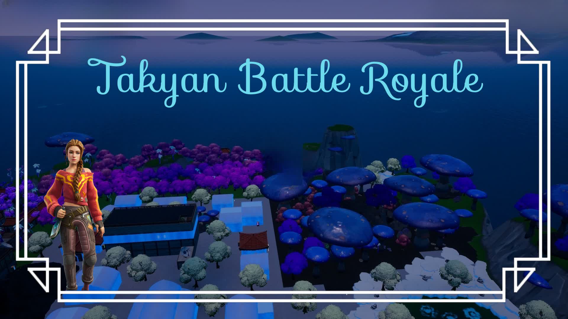 Takyan Battle Royale 6784-9962-4426 by kyogreboy - Fortnite Creative ...