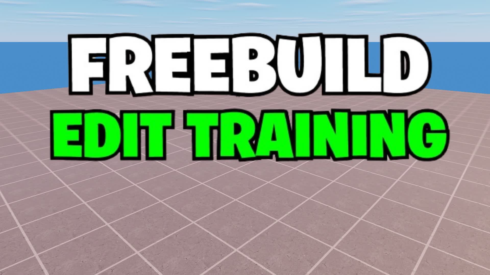 FREEBUILD MAP EDIT TRAINING 📝 6839-9122-2433 by adjovik - Fortnite ...