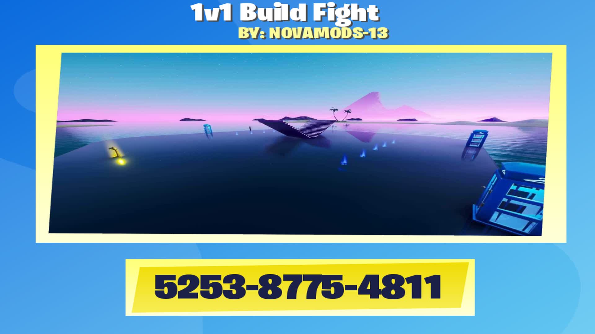 1v1 Build Fight 5253-8775-4811 by novamods-13 - Fortnite Creative Map Code - Fortnite.GG