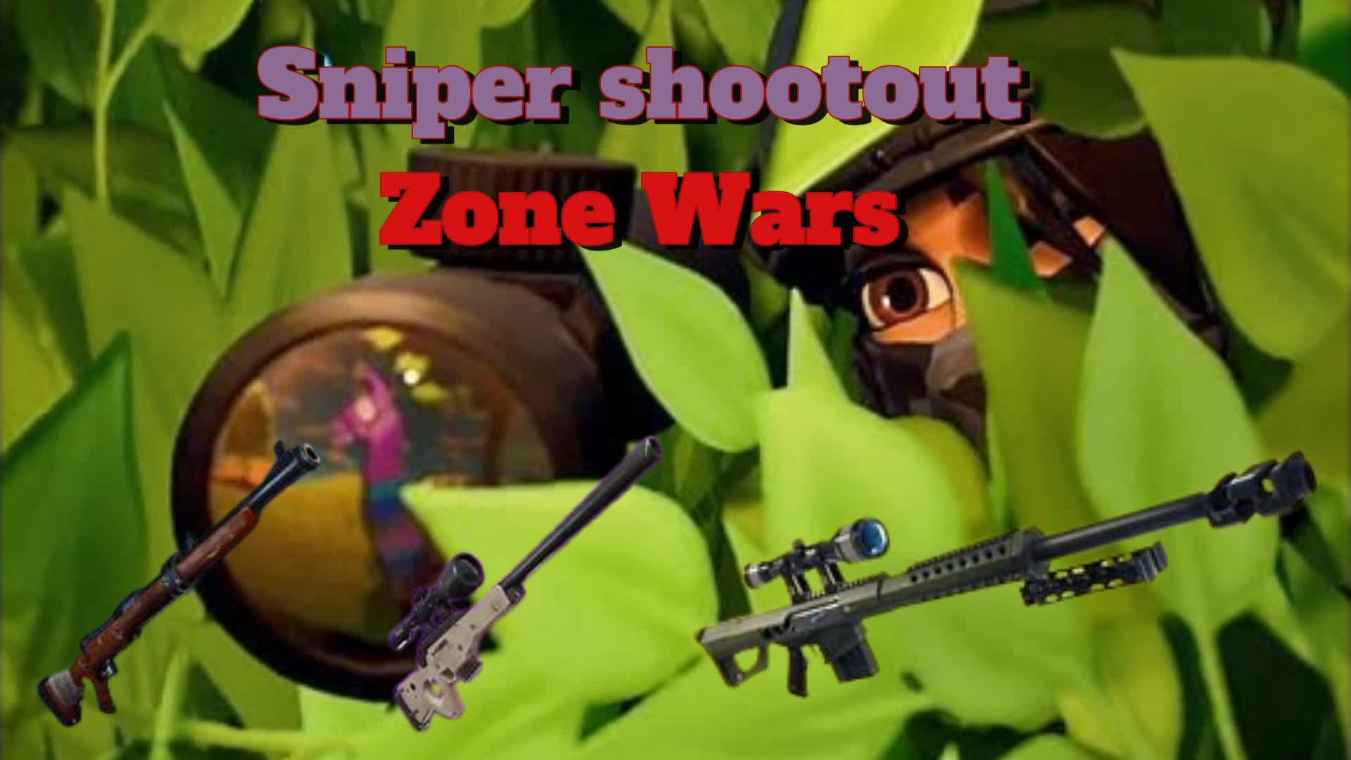 Sniper shootout zone wars 2296-1738-5902 by h124 - Fortnite