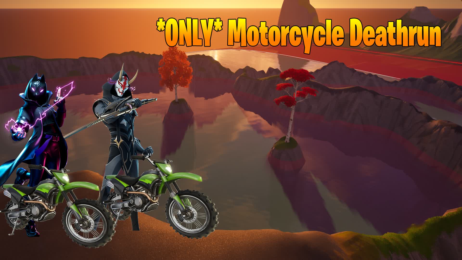 *ONLY* Motorcycle Deathrun 7572-1666-1561 by Ak_zocker2010 - Fortnite.GG