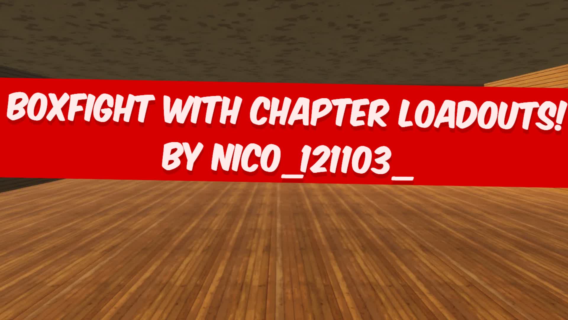 📦 Boxfight 📦 (Chapter 🗺️ Loadouts) 9598-3127-3133 by nico121103 - Fortnite Creative Map Code ...