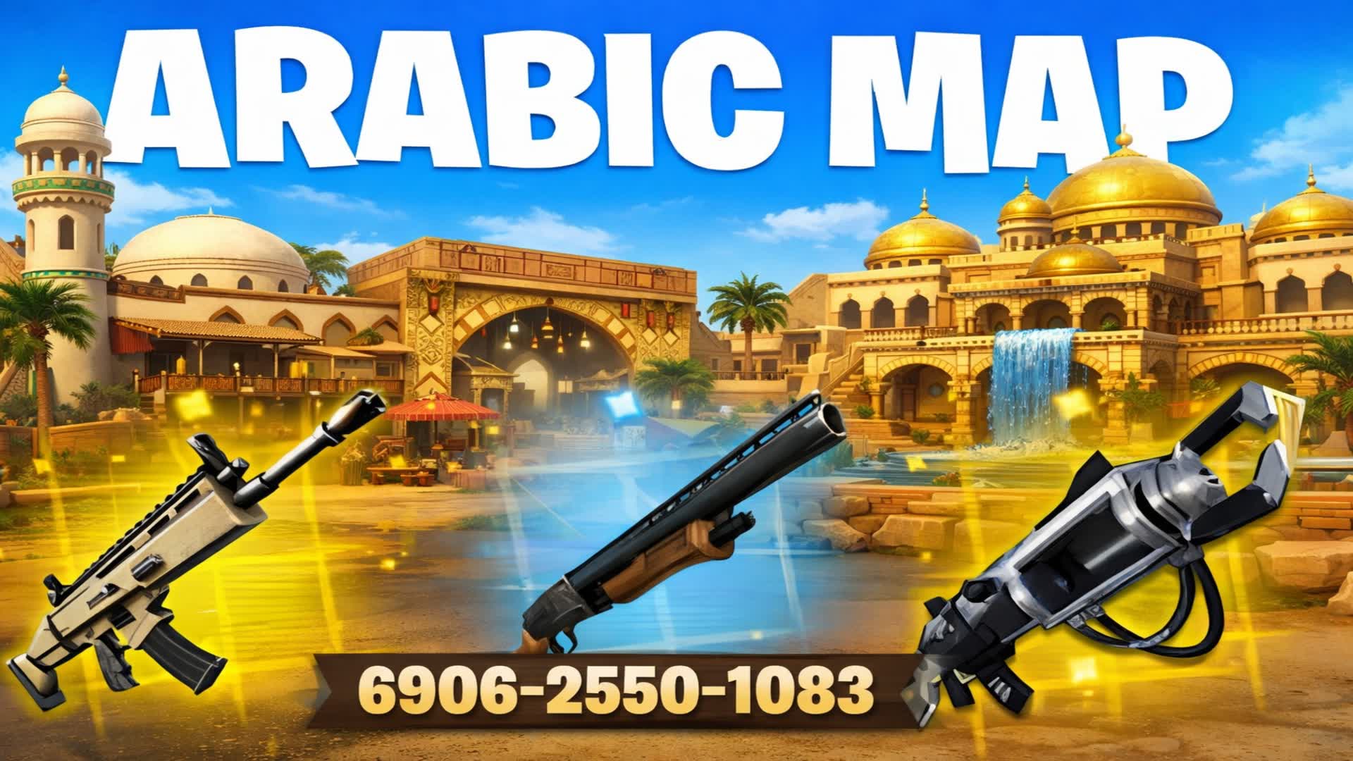 ARABIC MAP ماب العرب 6906-2550-1083 by wayn47 - Fortnite
