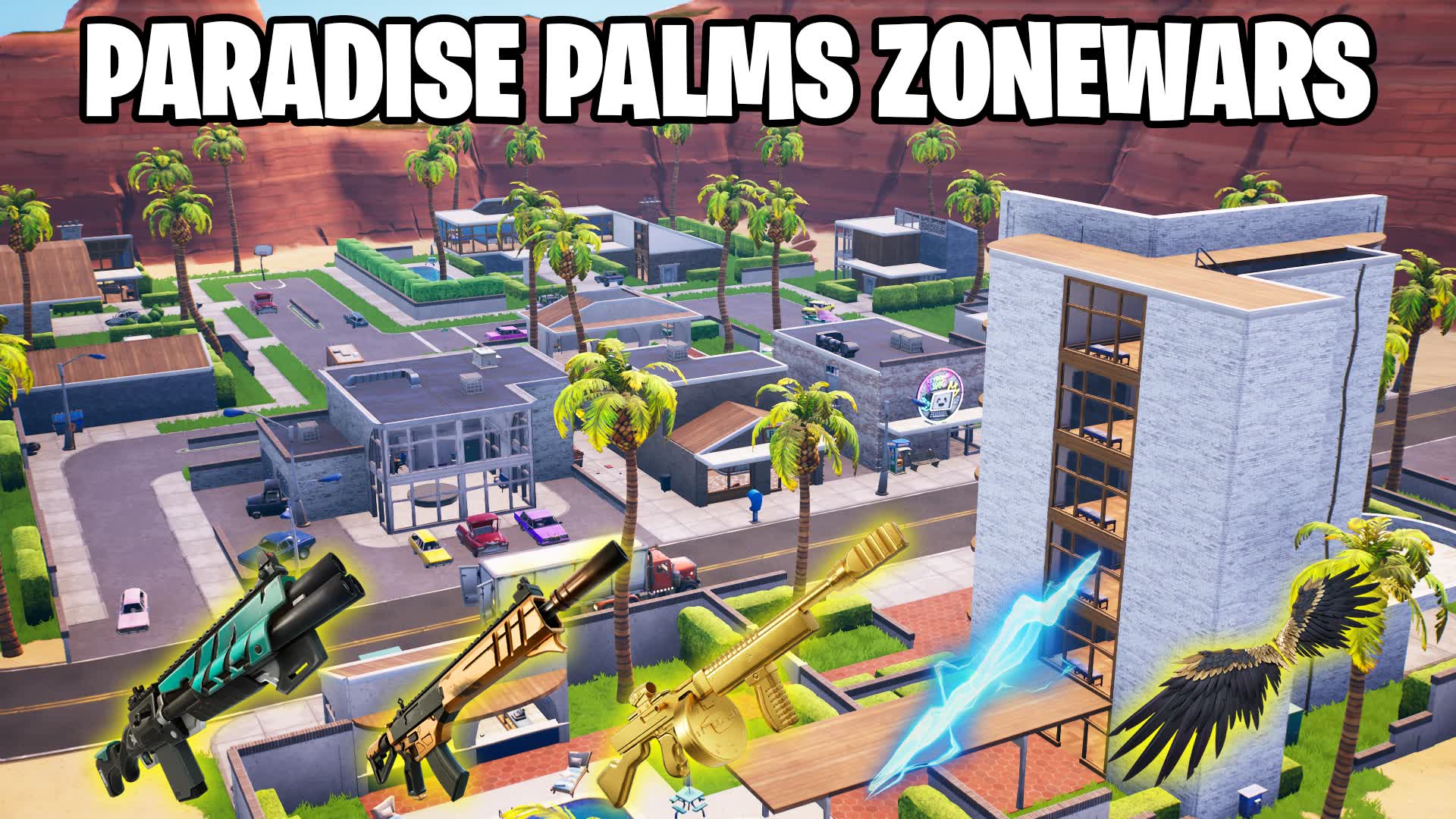 Paradise Palms Zone Wars 🌴 0860-6535-8805 by alpyne - Fortnite Creative ...