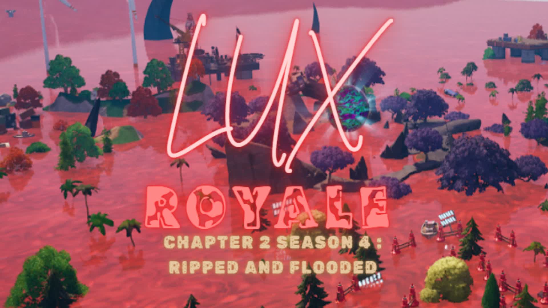 Lux Royale FFA : Ripped and Flooded 1066-0260-1529 من ابتكار lux_maps - Fortnite