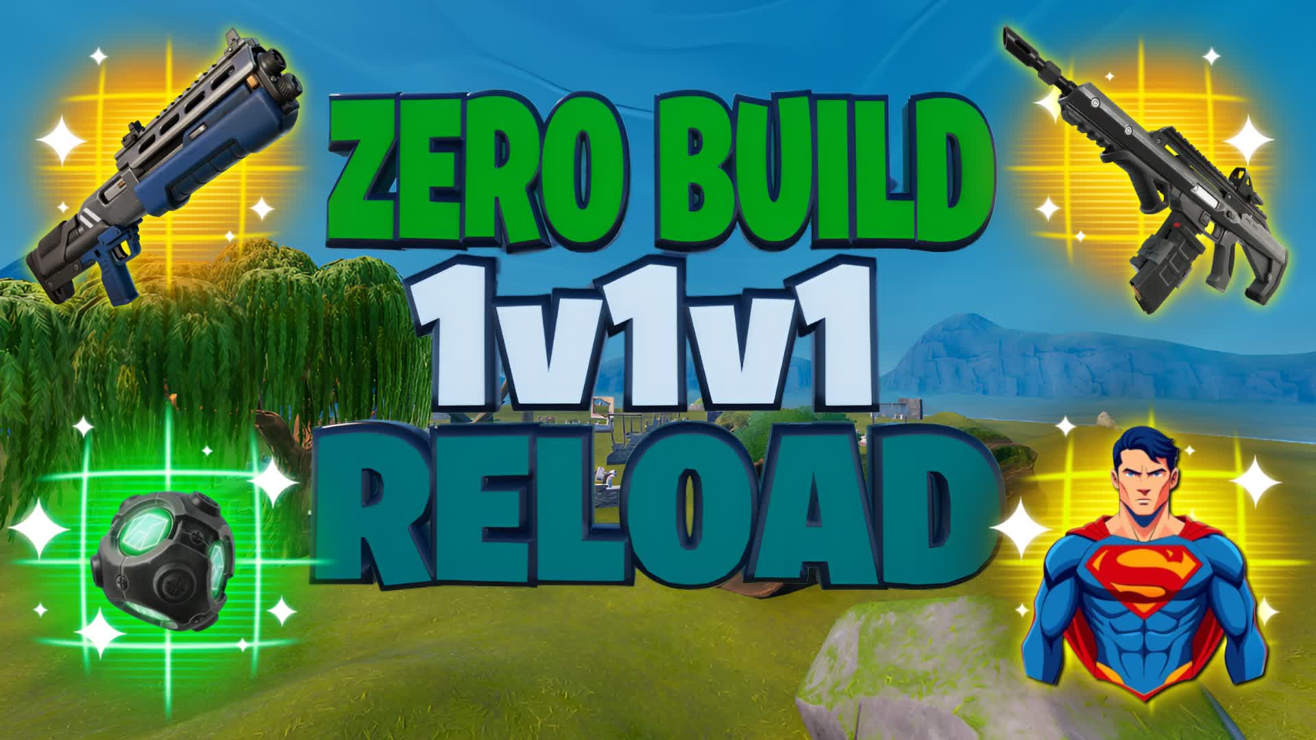 1V1V1 RELOAD ZERO BUILD SUPER POWERS 6034-7057-6357 by brain77 ...