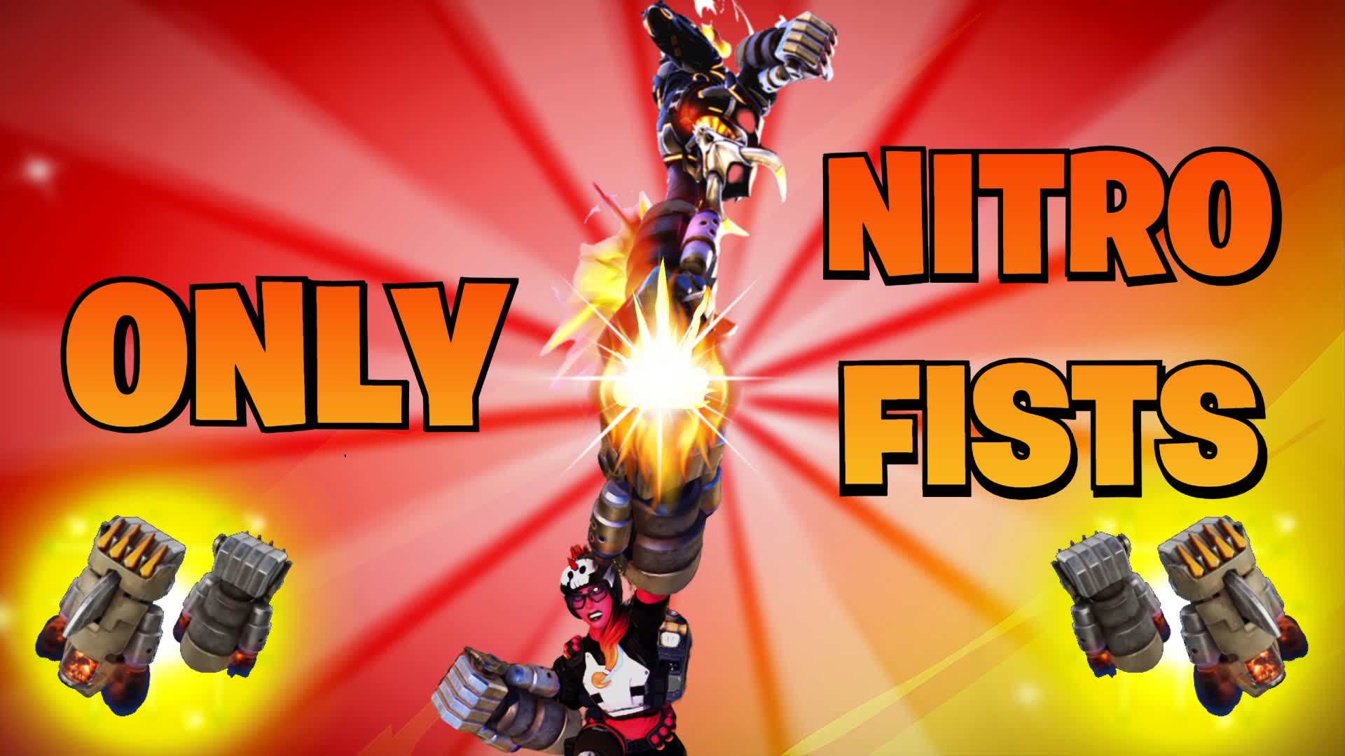 ONLY NITRO FISTS 0610-3996-0228 by willykf - Fortnite