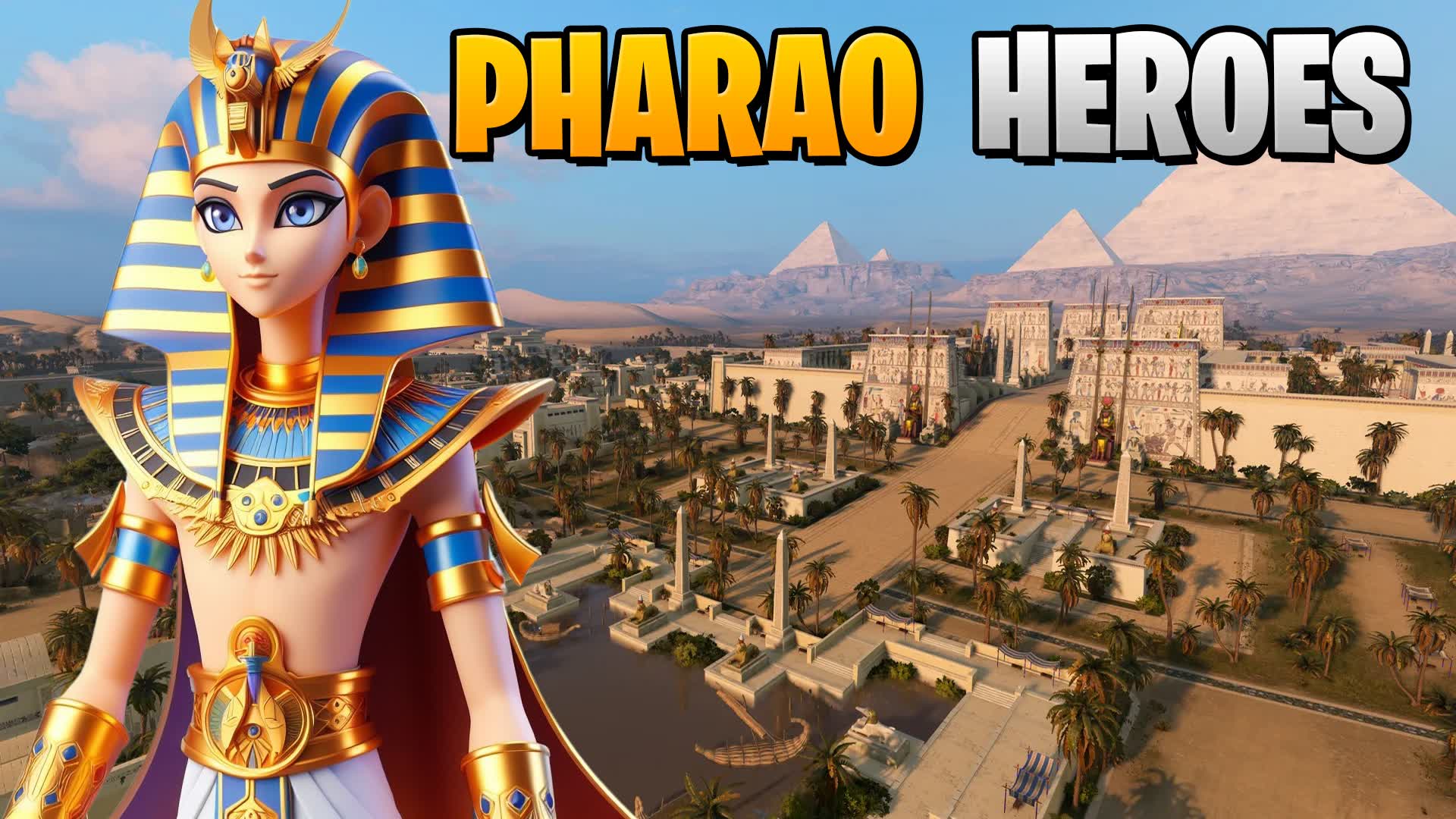PHARAO : HEROES 3624-9738-3963 by dbs - Fortnite Creative Map Code ...