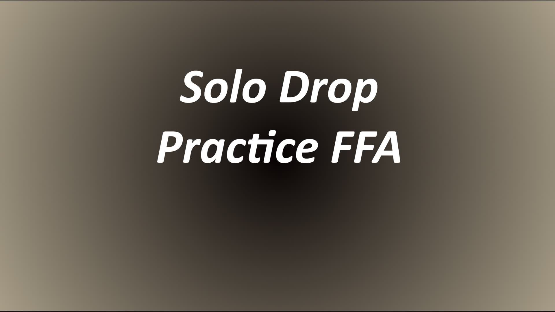 Solo Drop Practice FFA 6707-3567-3637 by looplabs - Fortnite