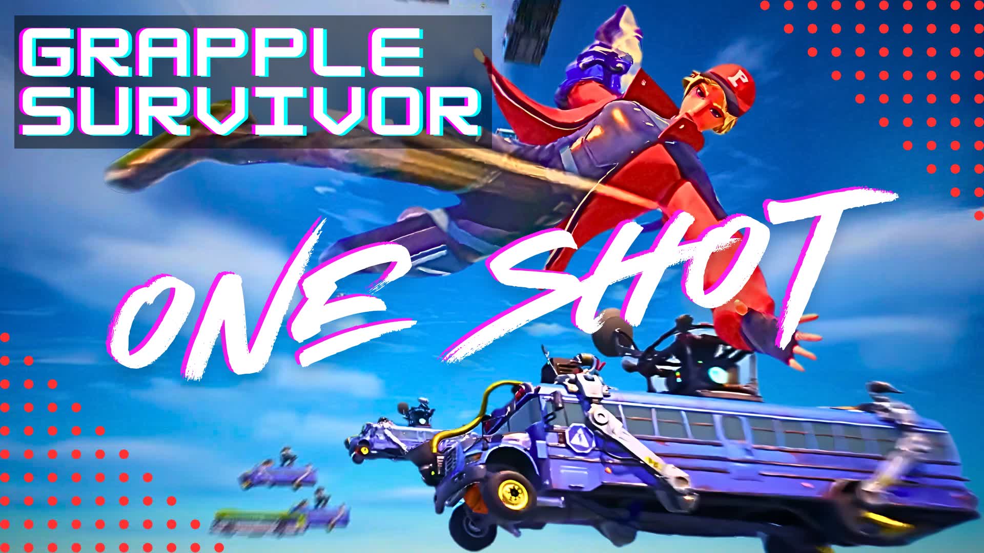 Grapple Survivor - One Shot 3029-1946-5824 by hiyaricat - Fortnite