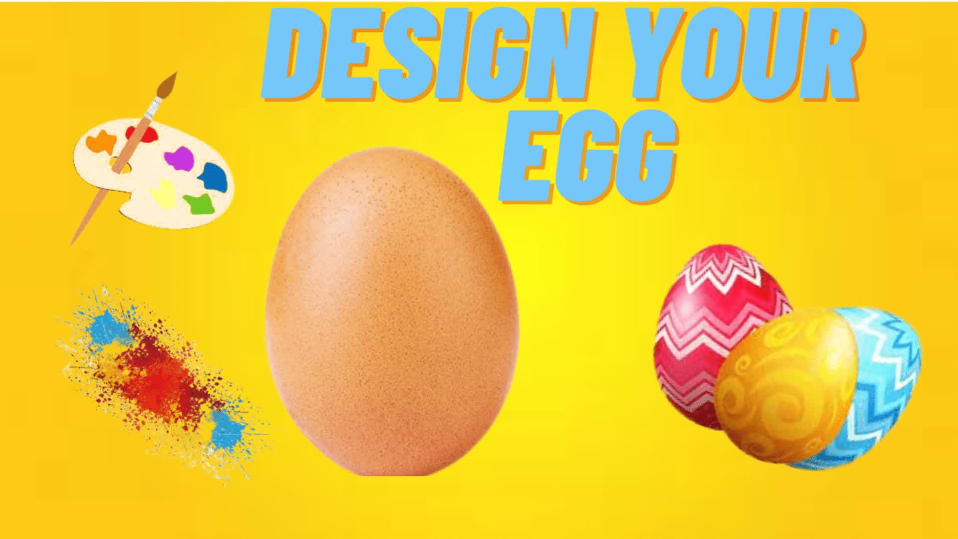 🥚Design Your Egg 🥚 7362-2887-8383 by Sidxt - Fortnite.GG