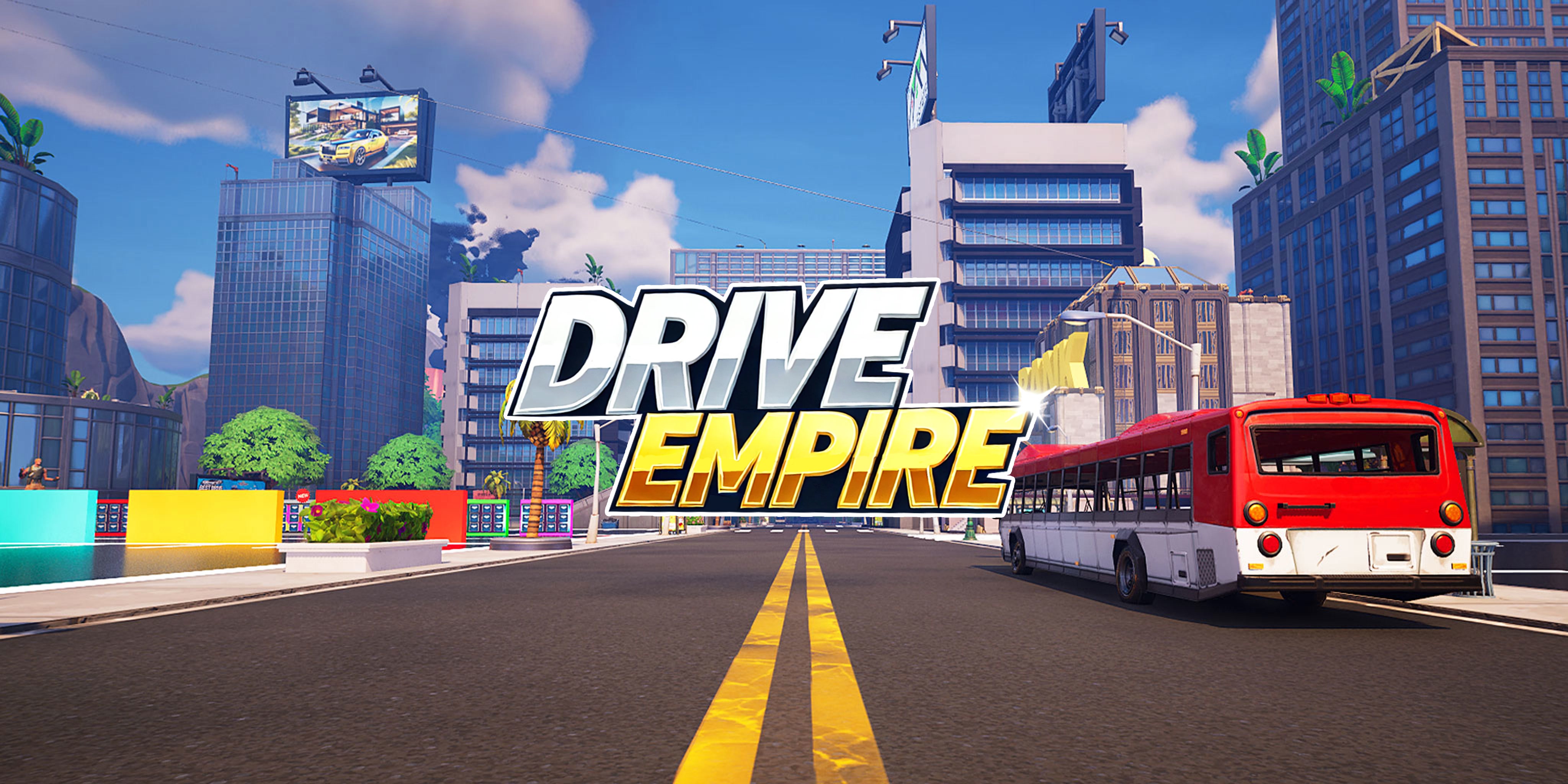 🚓 DRIVE EMPIRE 🌇 CITY 0041-9615-6407 by koco - Fortnite Creative Map Code - Fortnite.GG