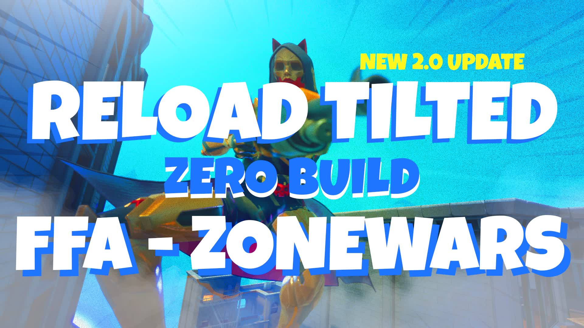 Reload Tilted Zonewars: FFA Zero Build🔄 6055-0552-5258 by itsimk - Fortnite Creative Map Code ...