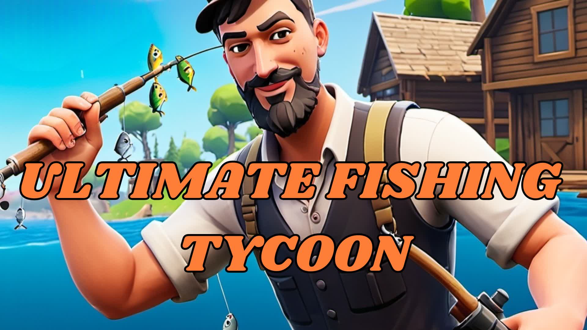 Gone Fishing🎣 - Ultimate Fishing Tycoon 2753-4001-0329 من ابتكار ...