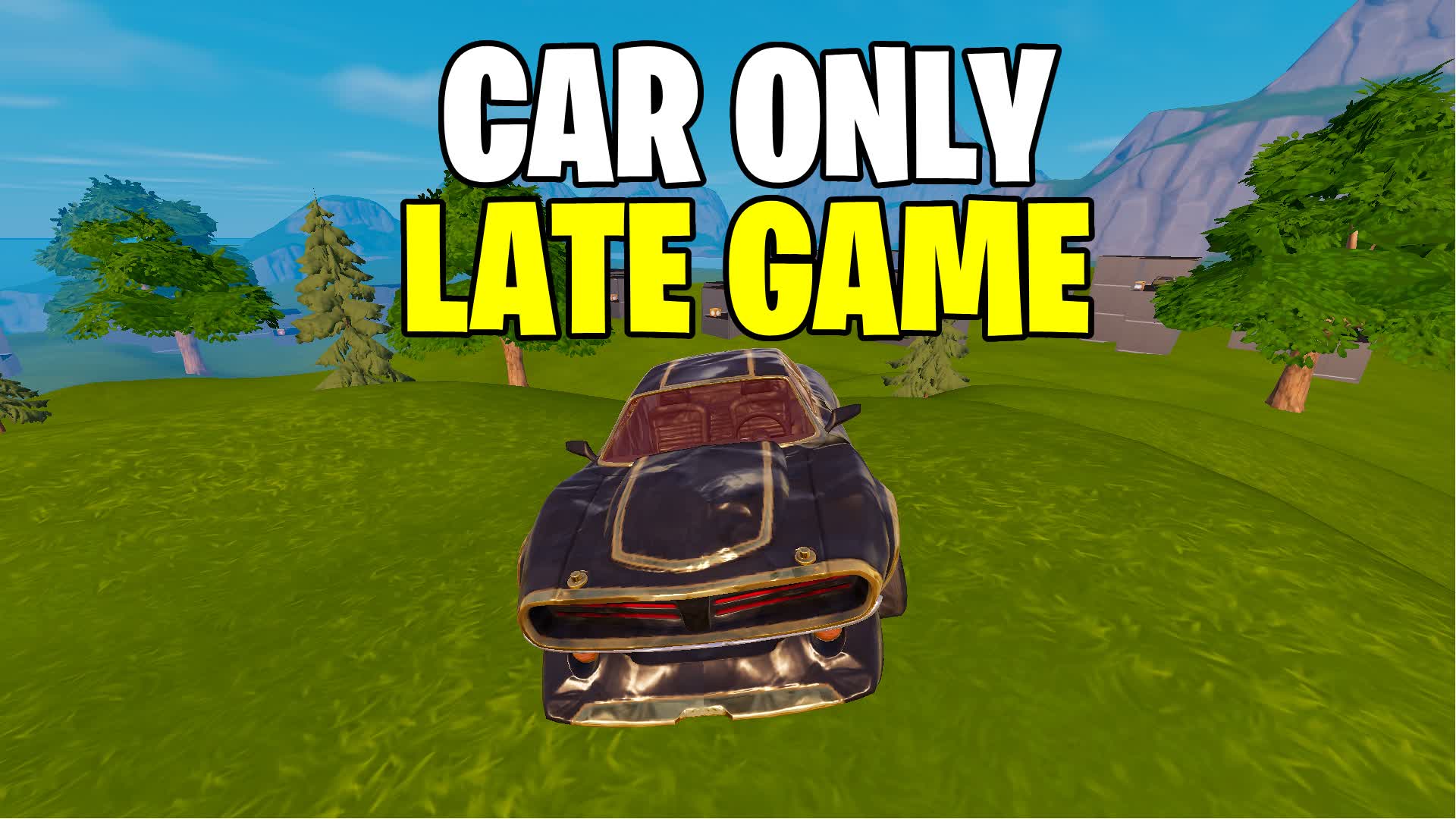🚗CAR ONLY LATE GAME (32 PLAYERS)🔥 8267-5257-0306 by tekozie - Fortnite ...