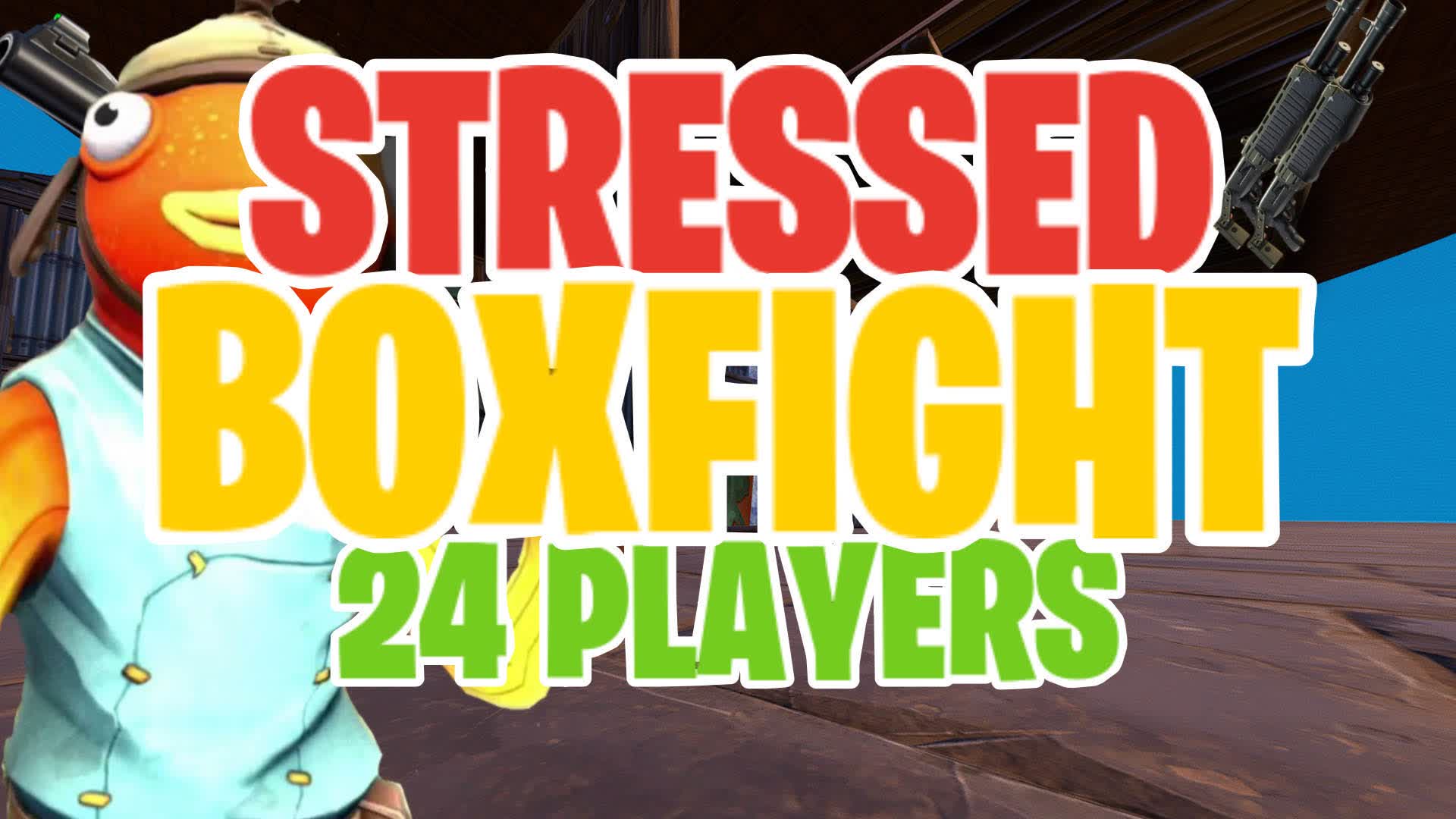 STRESSED BOX PVP 📦 24 PLAYERS 👨‍🦲 6609-8880-2482 by adal - Fortnite ...