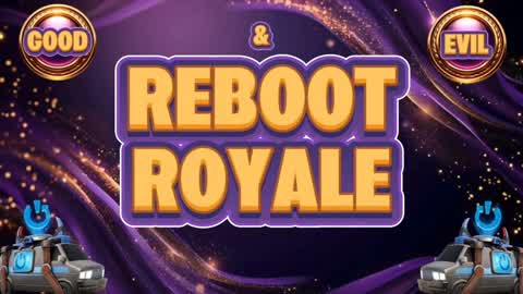 Reboot Royale - Good & Evil 4632-0803-0669 by blakeryt - Fortnite Creative Map Code - Fortnite.GG