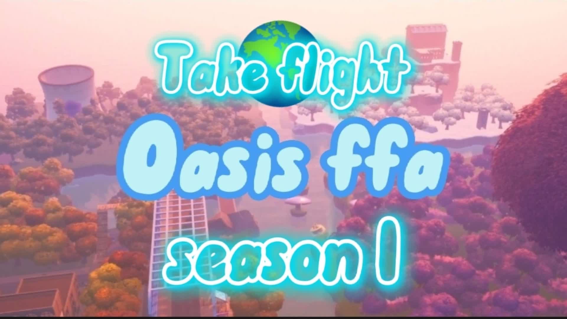 oasis ffa entity remastered season 1🛩️ 8930-4774-4214 by anikitkat ...