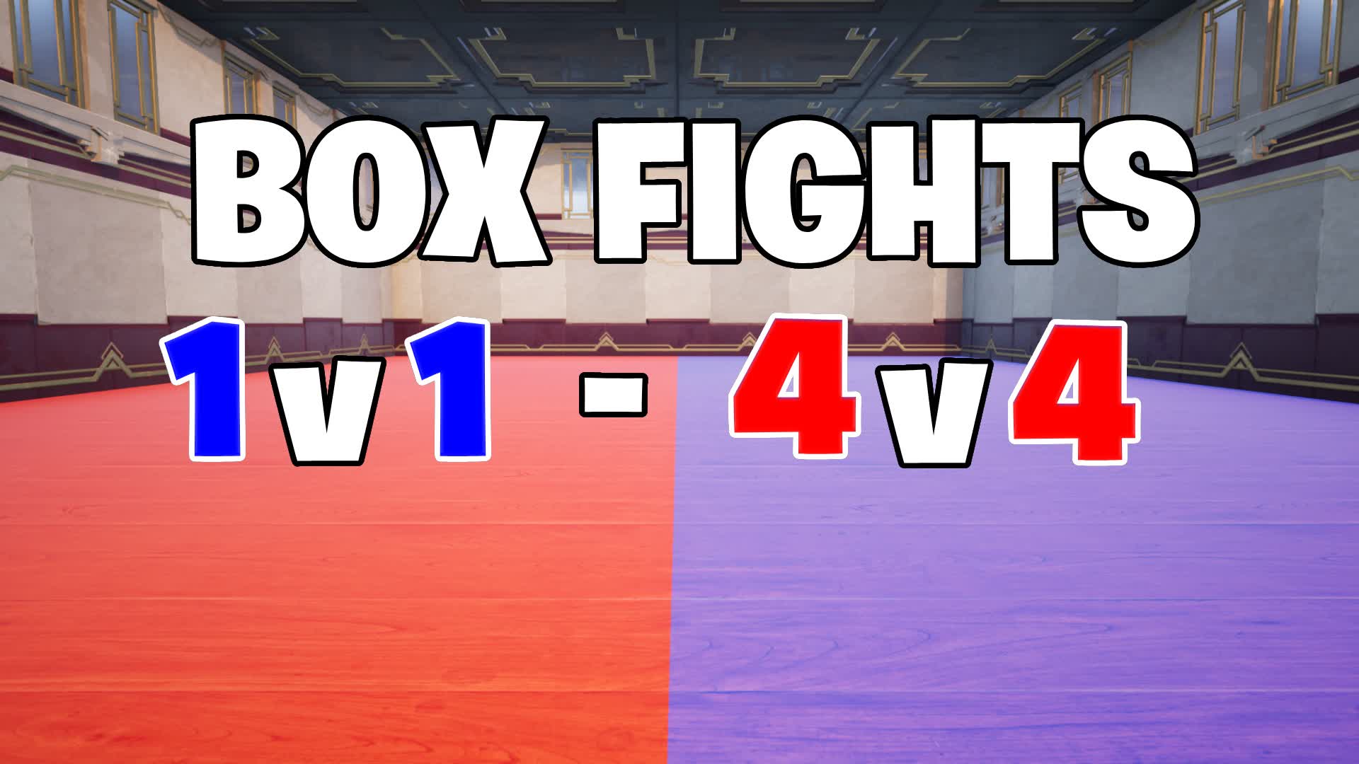 Box Fight [1v1-4v4] 9422-2990-2929 من ابتكار goodopinion - Fortnite