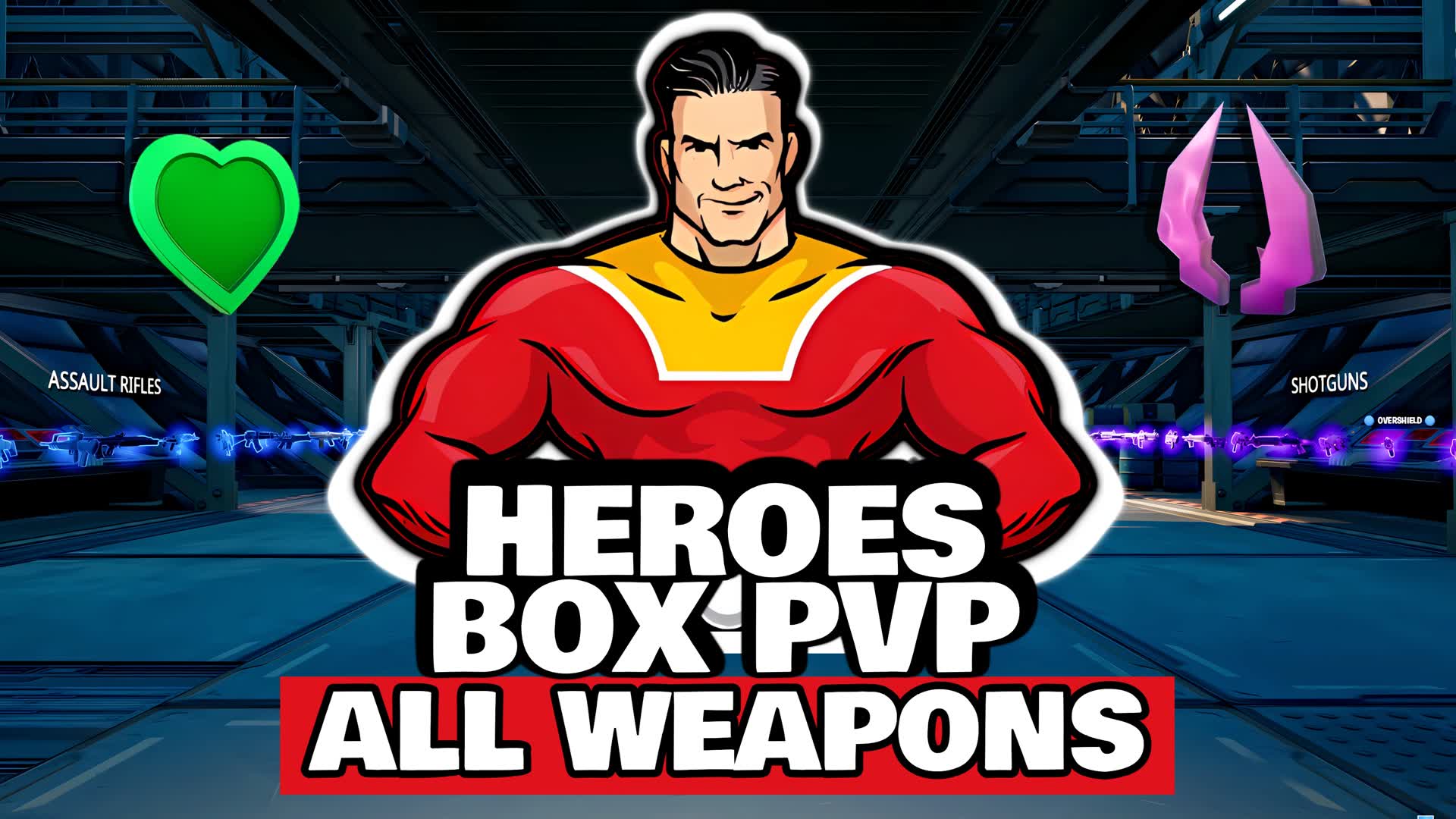 🦸 HEROES ALL WEAPONS BOX PVP 📦 5169-8415-0923 by fnworld - Fortnite ...