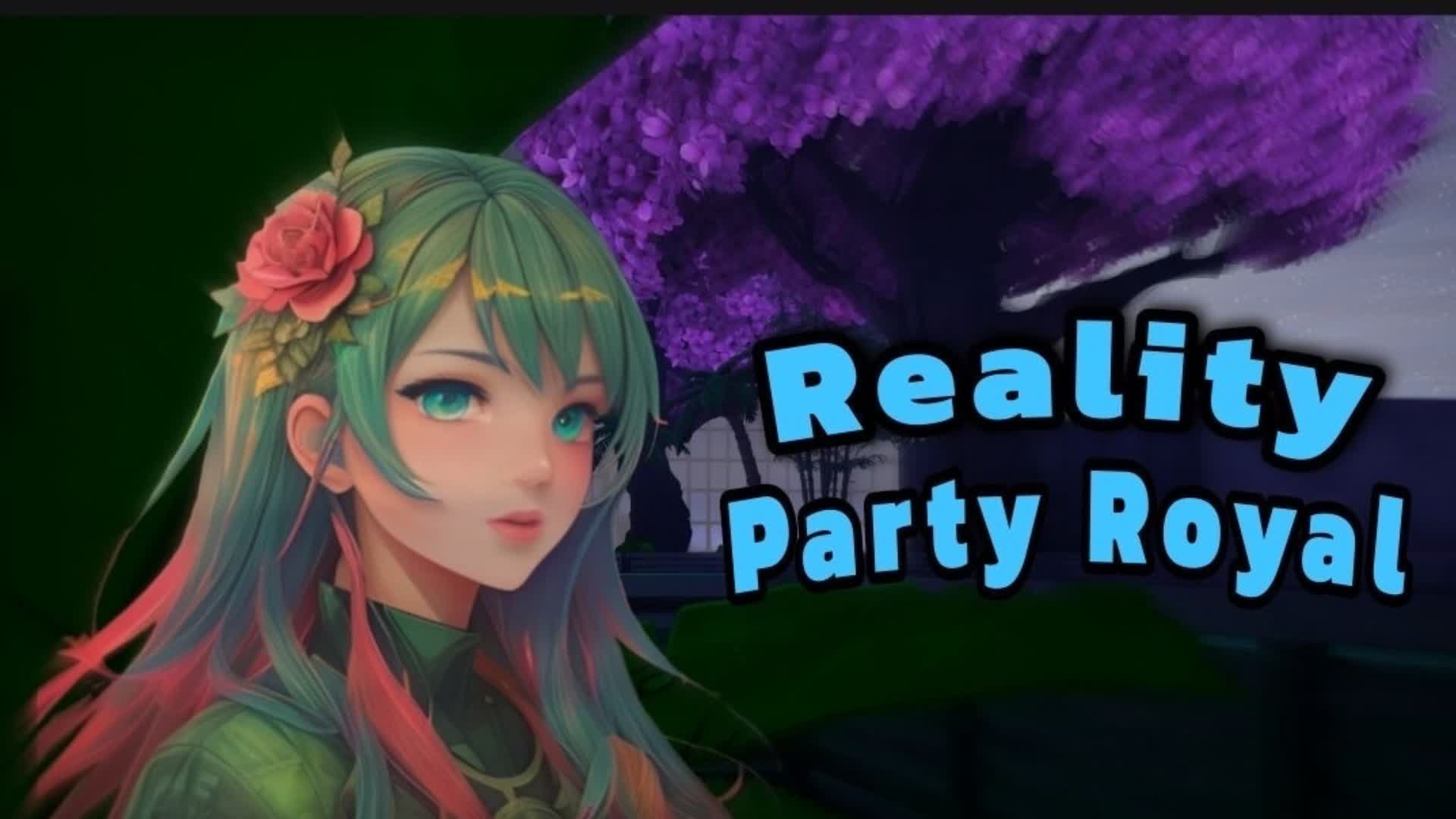 PARTY ROYAL REALITY 6918-9091-3220 by al94 - Fortnite Creative Map Code - Fortnite.GG