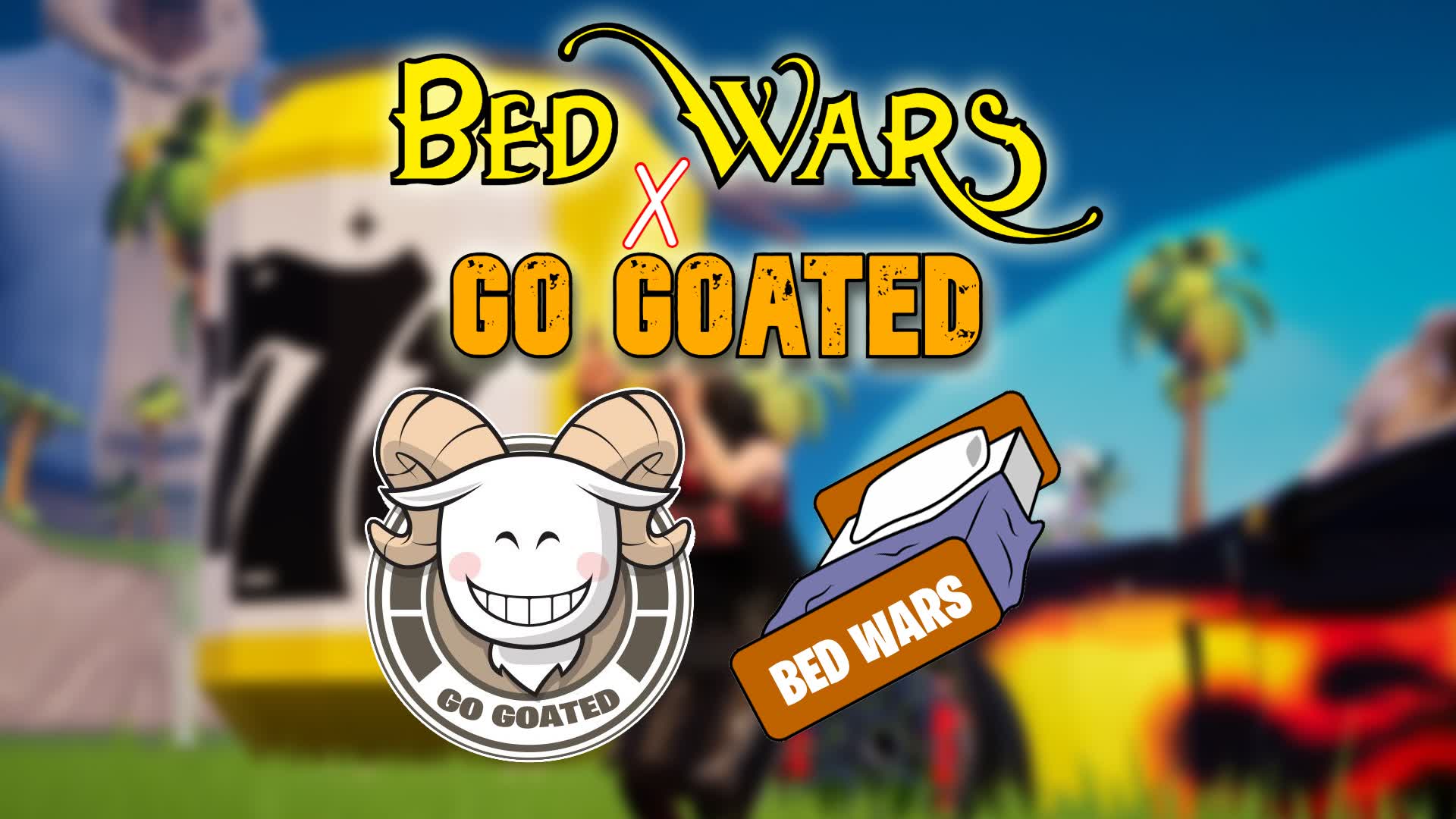 BED WARS x GO GOATED 8134-9882-3065 by kacperskimsc - Fortnite Creative Map Code - Fortnite.GG
