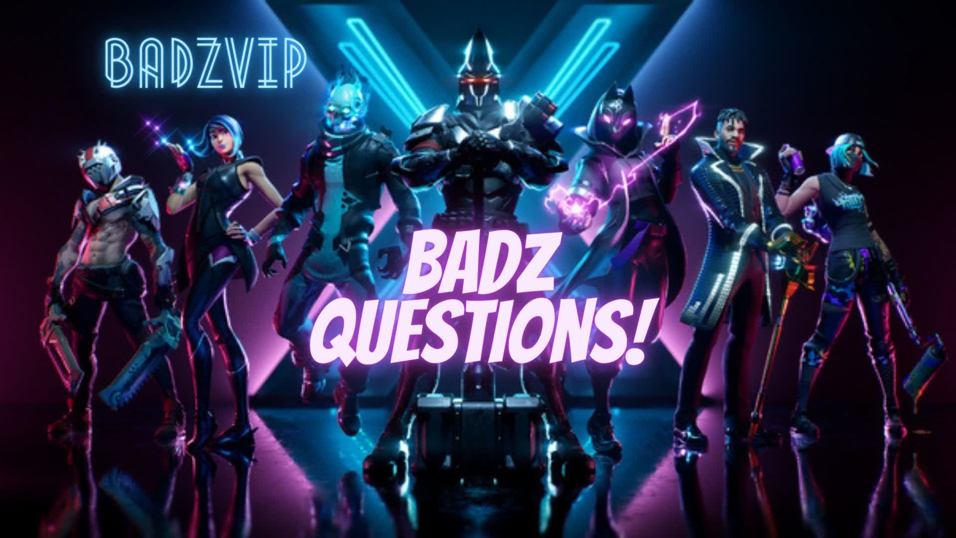 Badz (: 8899-4625-9937 by Mezo๓ - Fortnite.GG