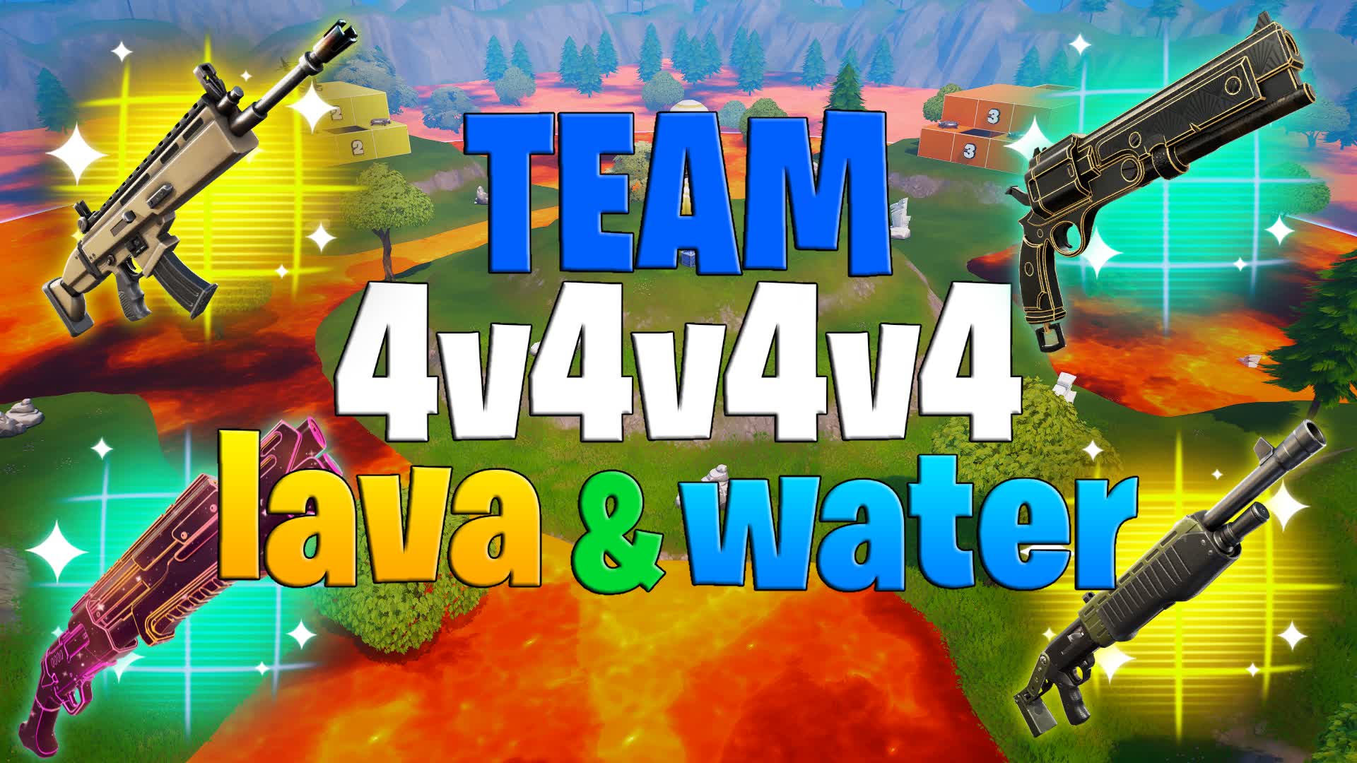 LAVA AND WATER ZONE TEAM 2943-9137-3499 by maikwan1 - Fortnite Creative ...