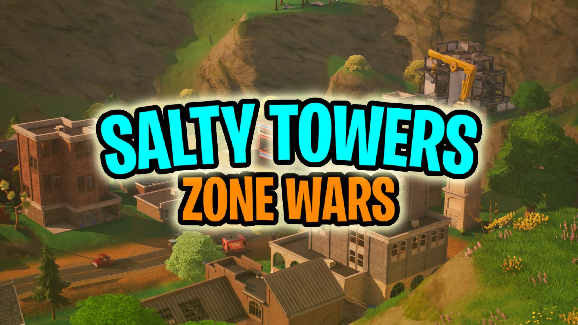 SALTY TOWERS ZONE WARS ⭐ 2768-1463-5070 by guanyu - Fortnite