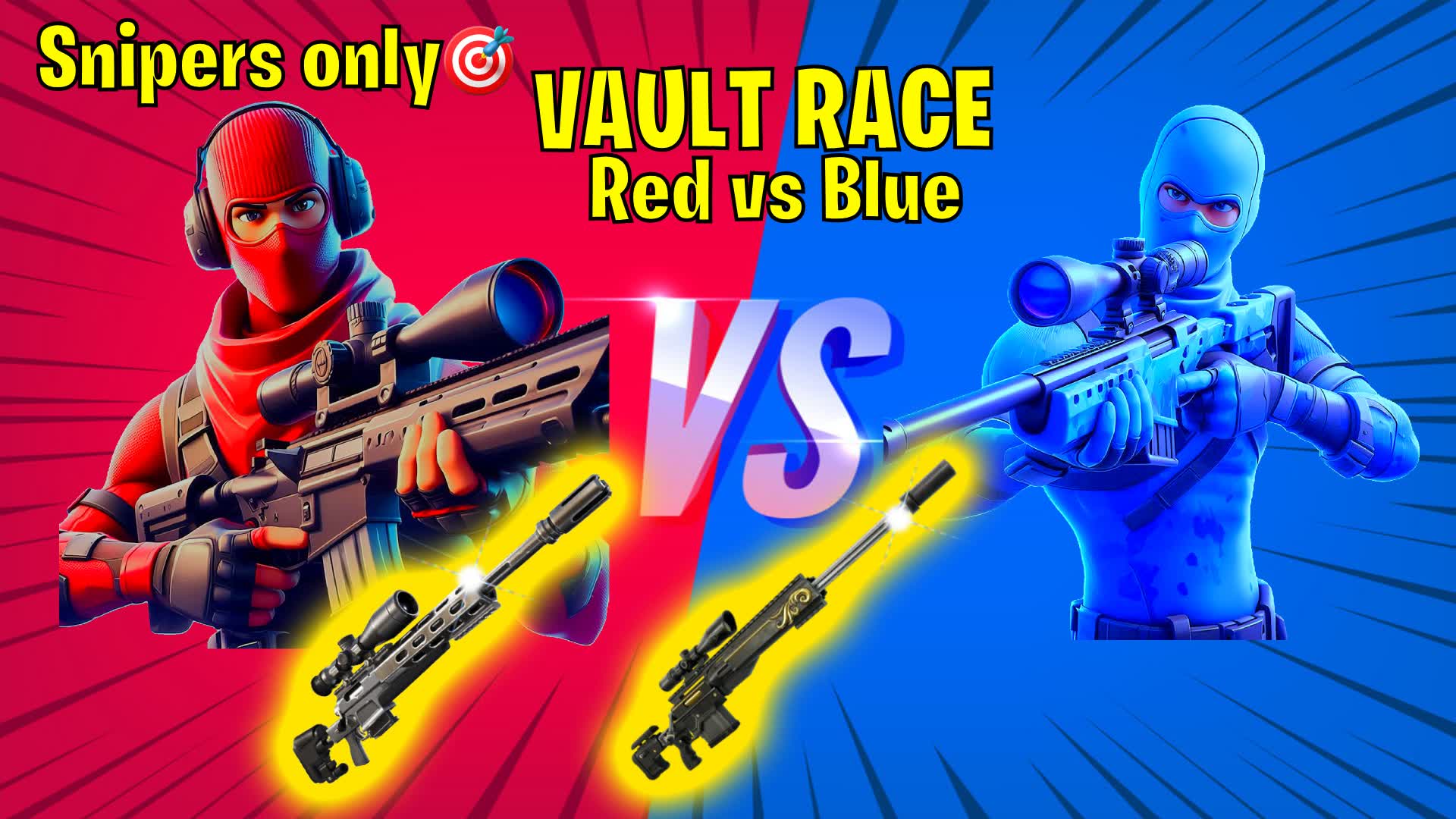Red Vs Blue Vault Race[Snipers only🎯] 5096-4442-0060 by maxwit ...