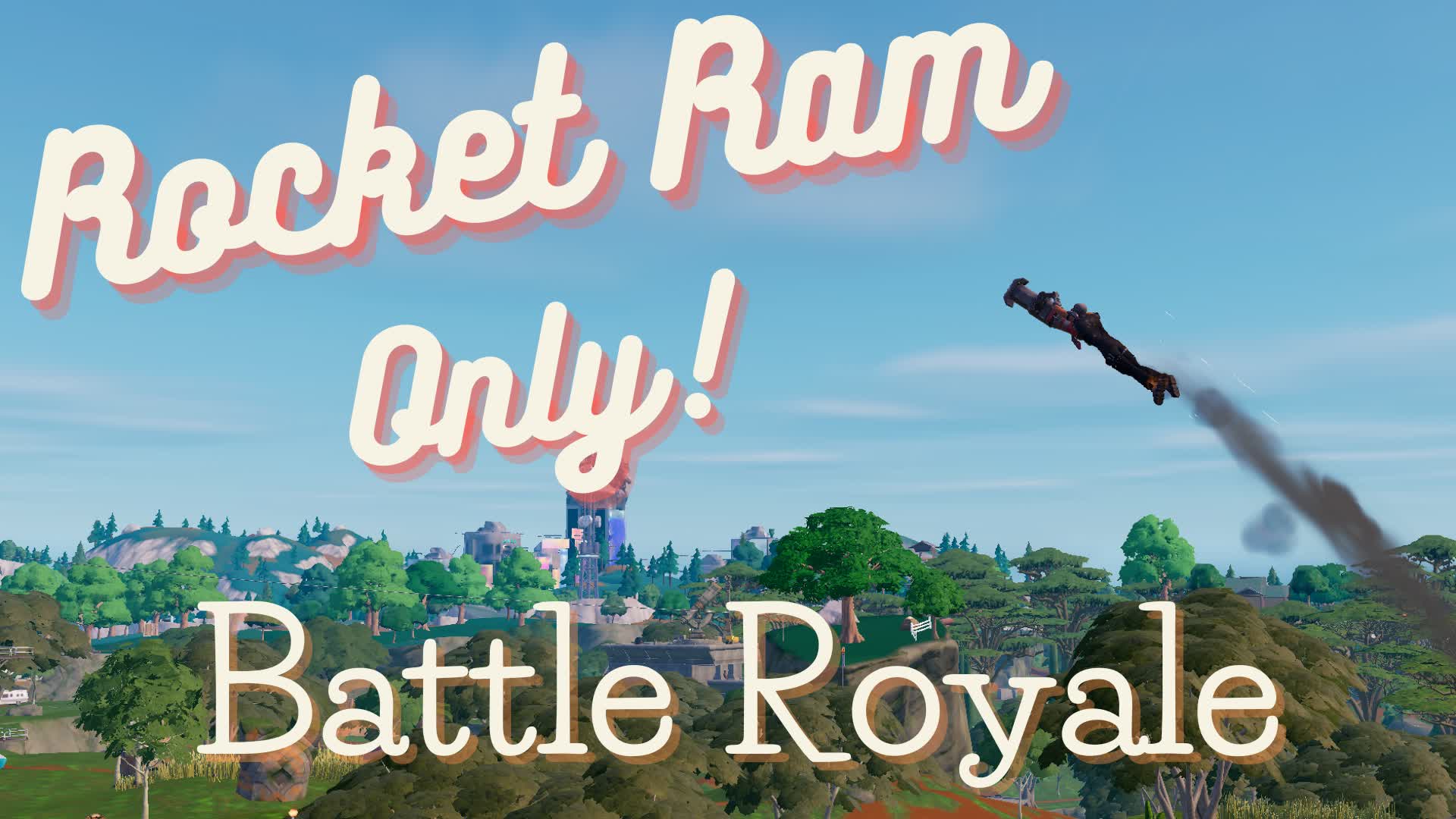 Only Royale Rocket Ram 5580-9688-3351 by fn_jaws - Fortnite Creative ...