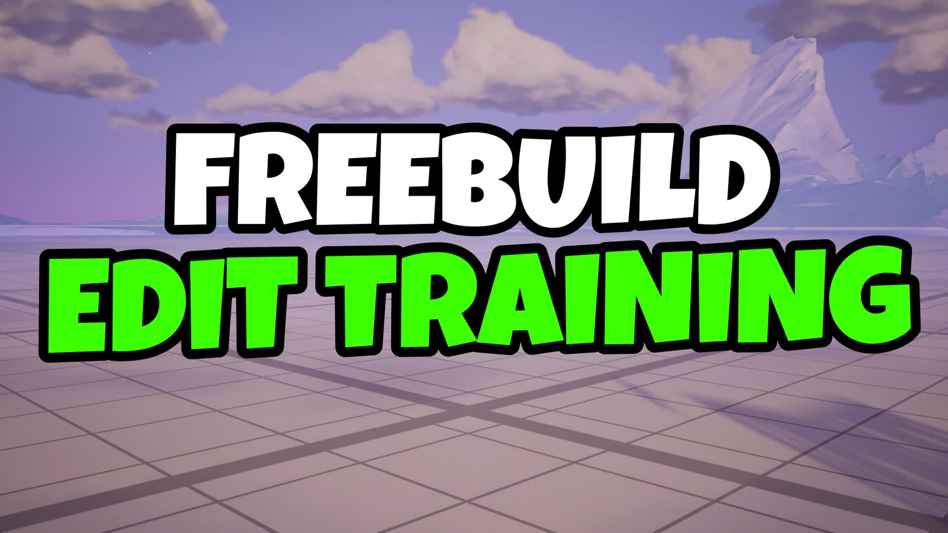 FREEBUILD MAP EDIT TRAINING 🎯📝 1007-8028-4080 by noracuh - Fortnite Creative Map Code - Fortnite.GG