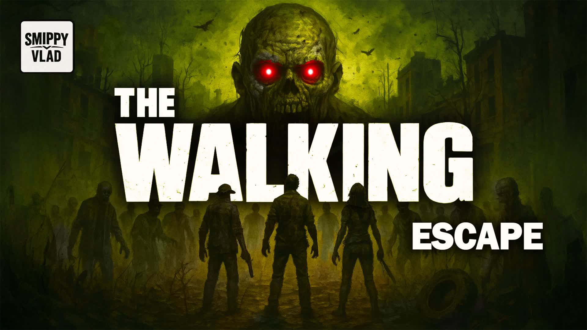 THE WALKING ESCAPE 🔥 1811-4939-5386 من ابتكار smippyvlad - Fortnite