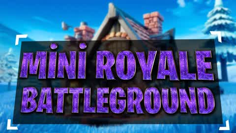 MİNİ ROYALE: BATTLEGROUND 7486-7390-5050 by raeesak - Fortnite Creative ...