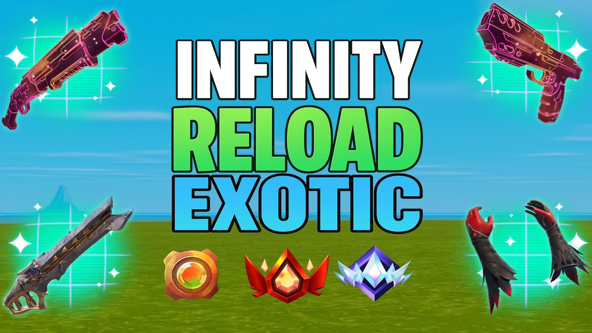 🏆 RELOAD EXOTIC & MYTHIC INFINTY FFA ♾ 0564-2097-6815 by 29u - Fortnite ...