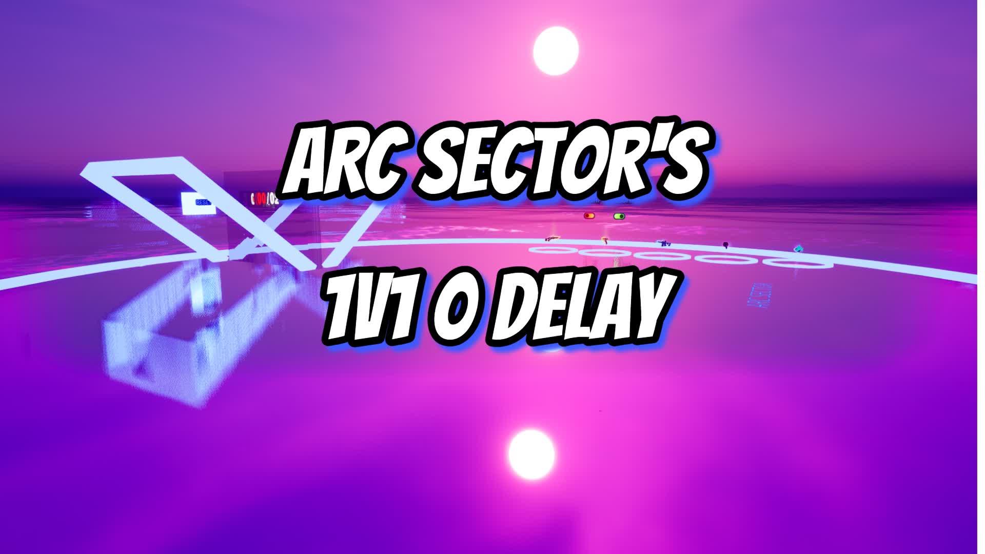 ARC SECTOR 1v1 0 Delay 良好实践 8347-0161-8936 by zenek - Fortnite Creative ...