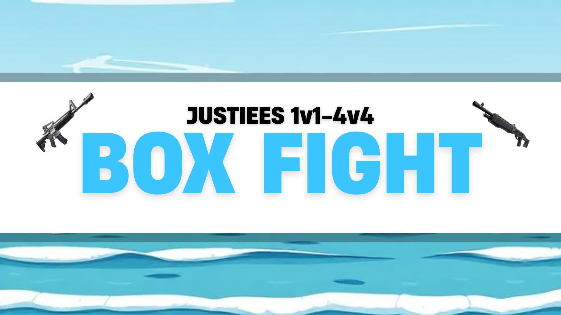 JUSTIEES BOX FIGHTS (1v1-4v4) 6098-0908-3687 by lysty - Fortnite Creative Map Code - Fortnite.GG