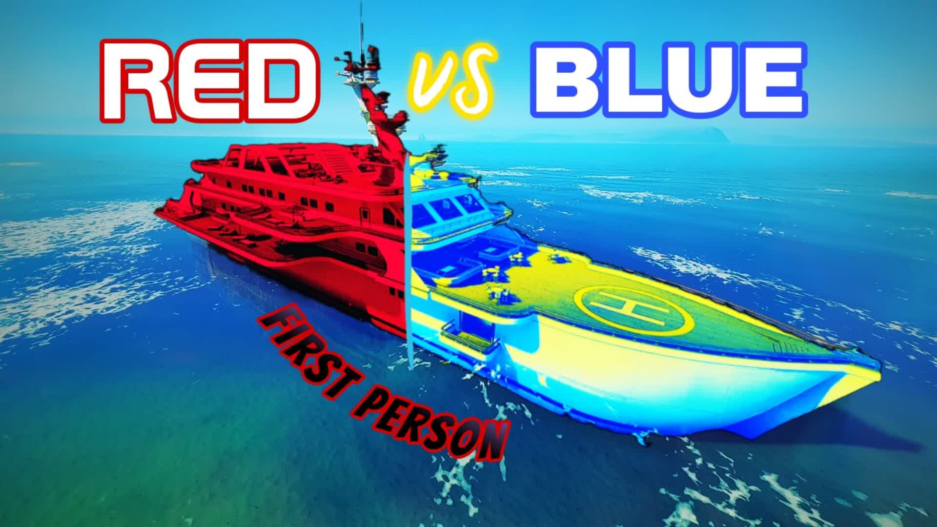 RED🔴 vs BLUE🔵 The Yacht🚢 5295-6722-3528 by b77c - Fortnite Creative Map Code - Fortnite.GG