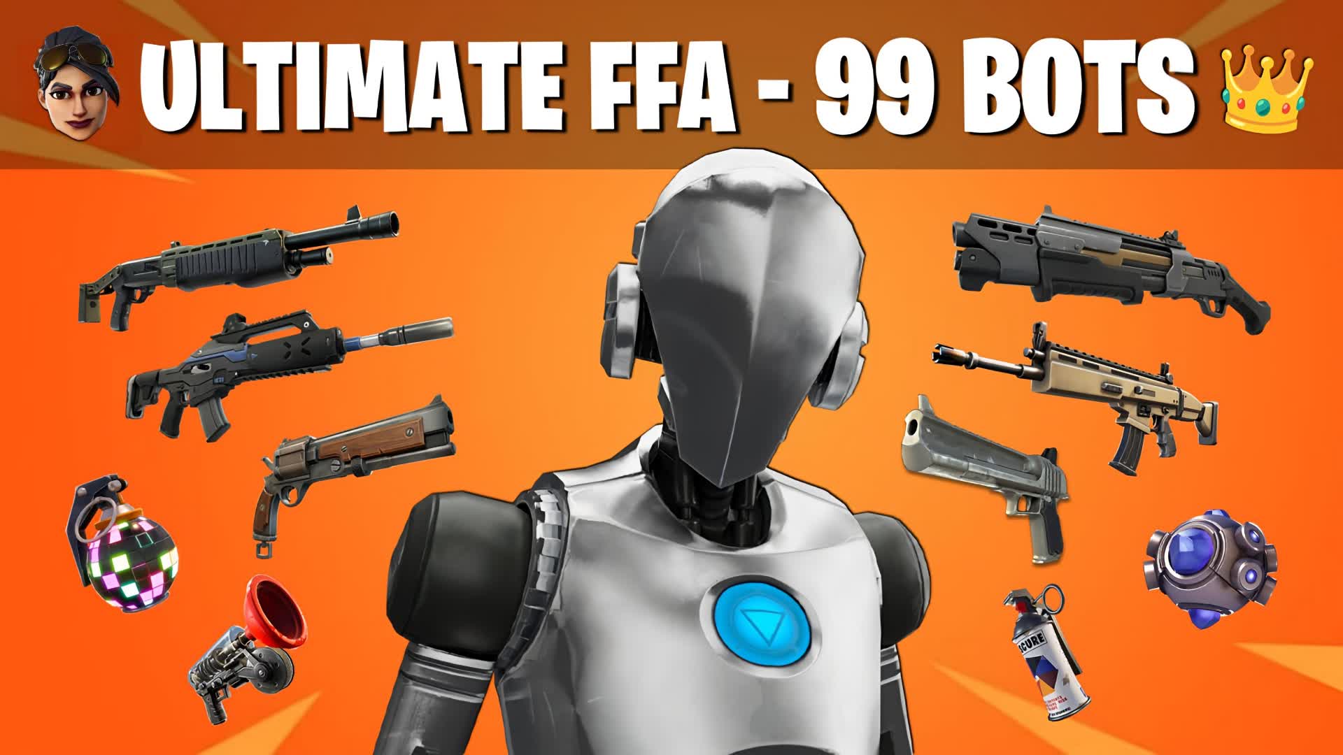 ULTIMATE FFA - 99 BOTS 👑 0314-3255-7172 by ocj-yannou - Fortnite ...