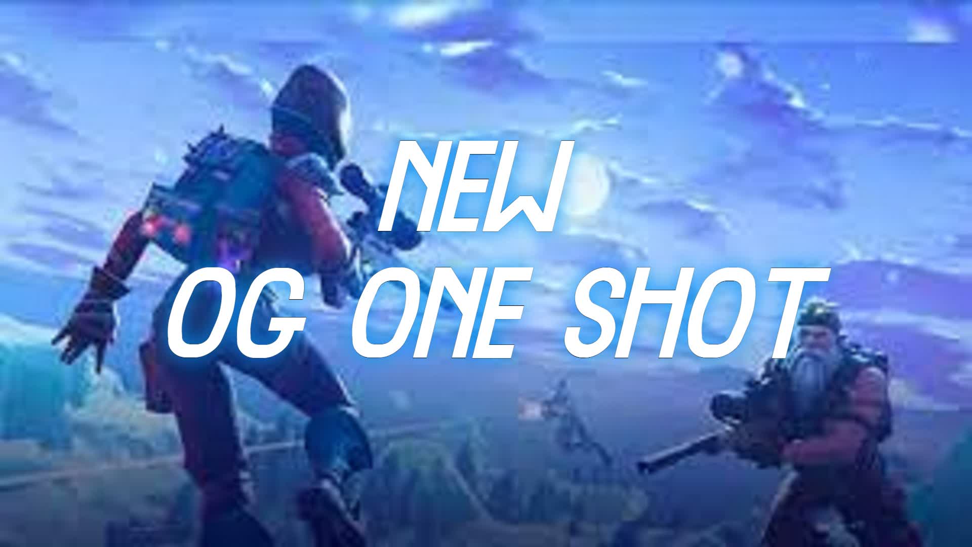 OG ONE SHOT 9954-1571-1639 by fatch2you - Fortnite Creative Map Code ...