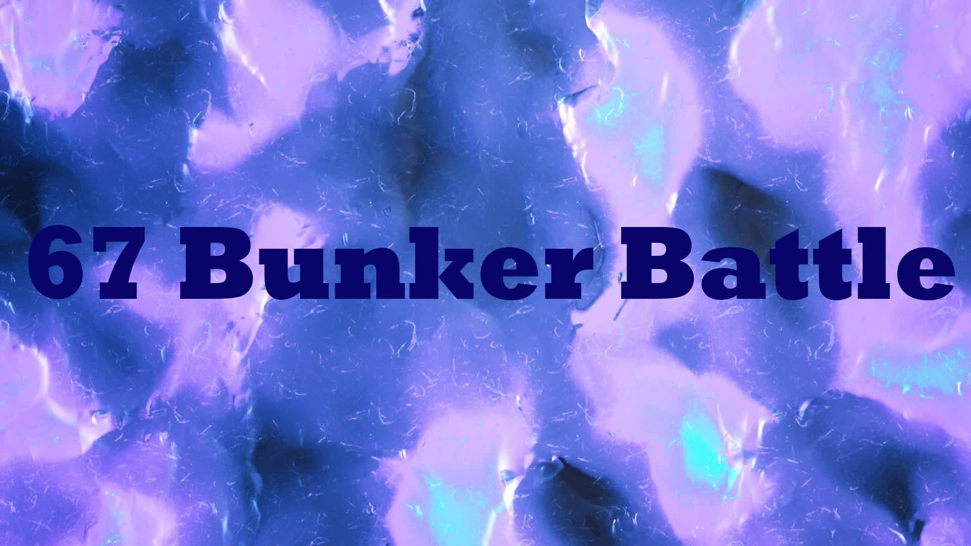 67 BUNKER BATTLE 0895-6121-8224 by polar_mapz - Fortnite Creative Map ...