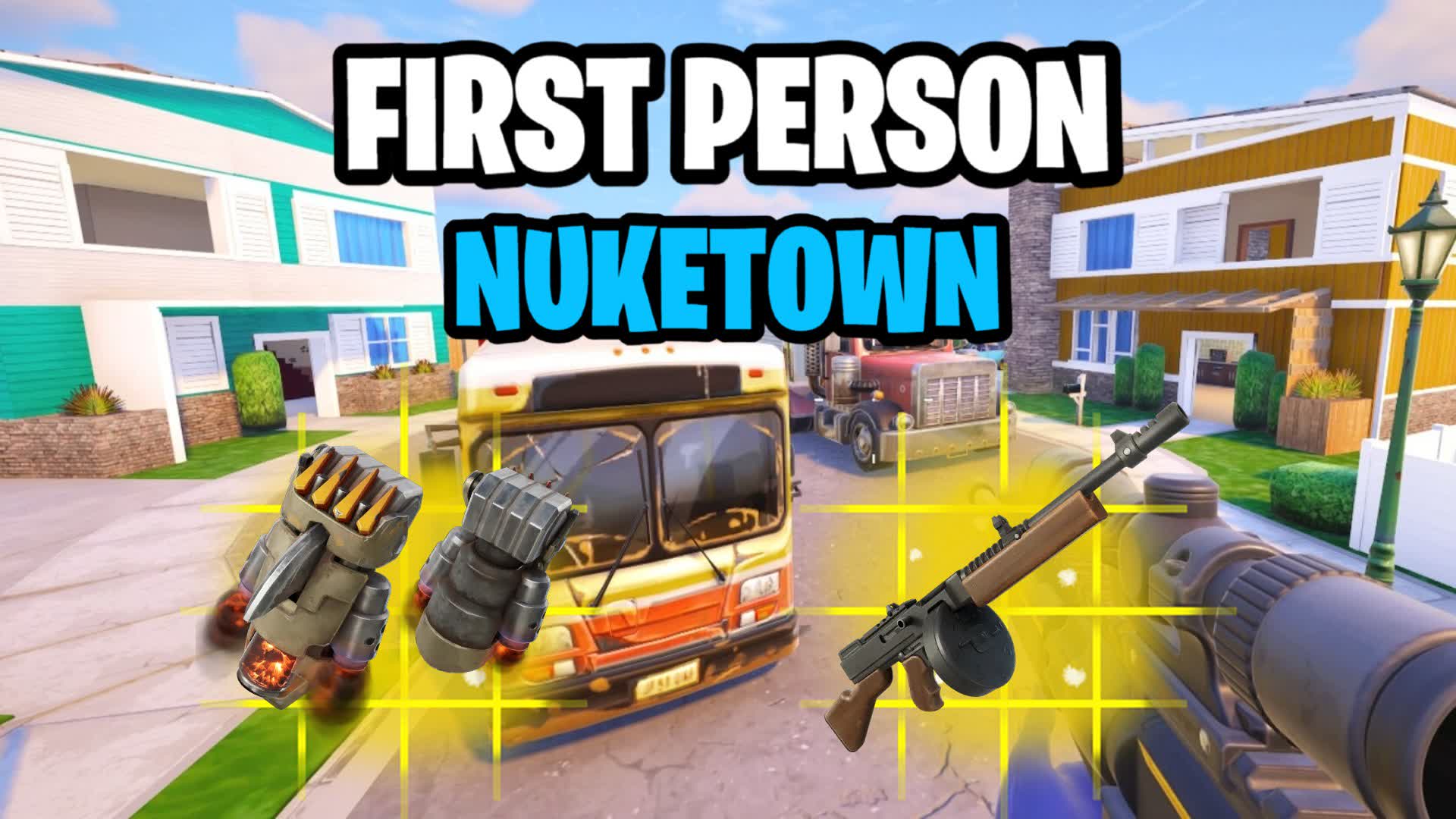 Nuketown First Person 1595-2809-0867 by nolanykyk - Fortnite Creative ...