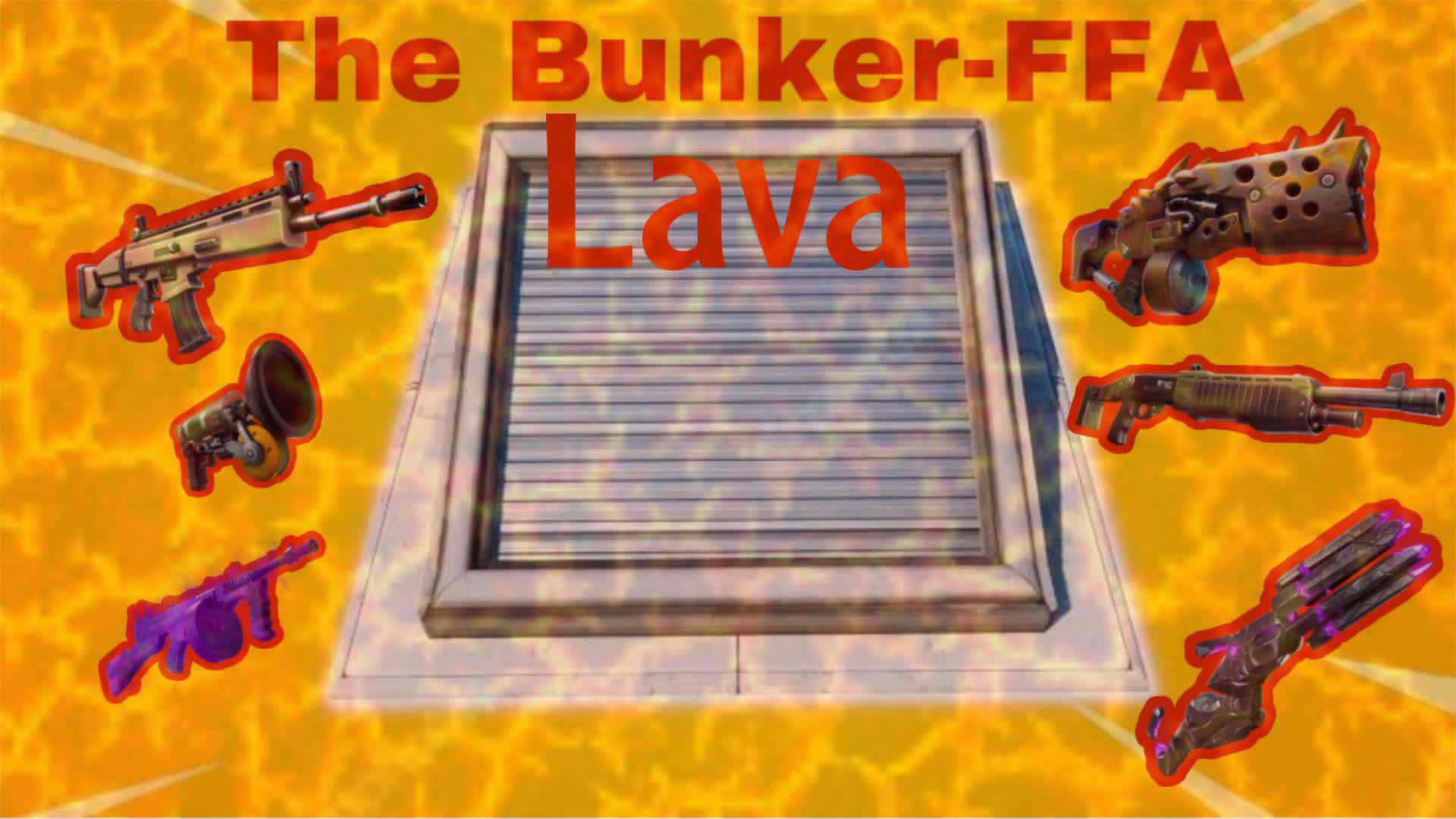 The Bunker-FFA (LAVA) 2986-1743-2030 by yousseftw5 - Fortnite Creative ...