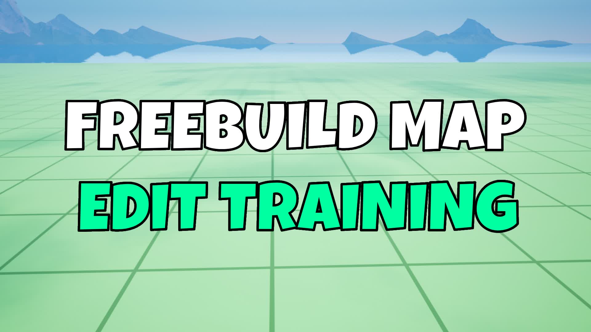 FREEBUILD MAP EDIT TRAINING 🎯 5174-2337-9274 by s1sun26 - Fortnite ...