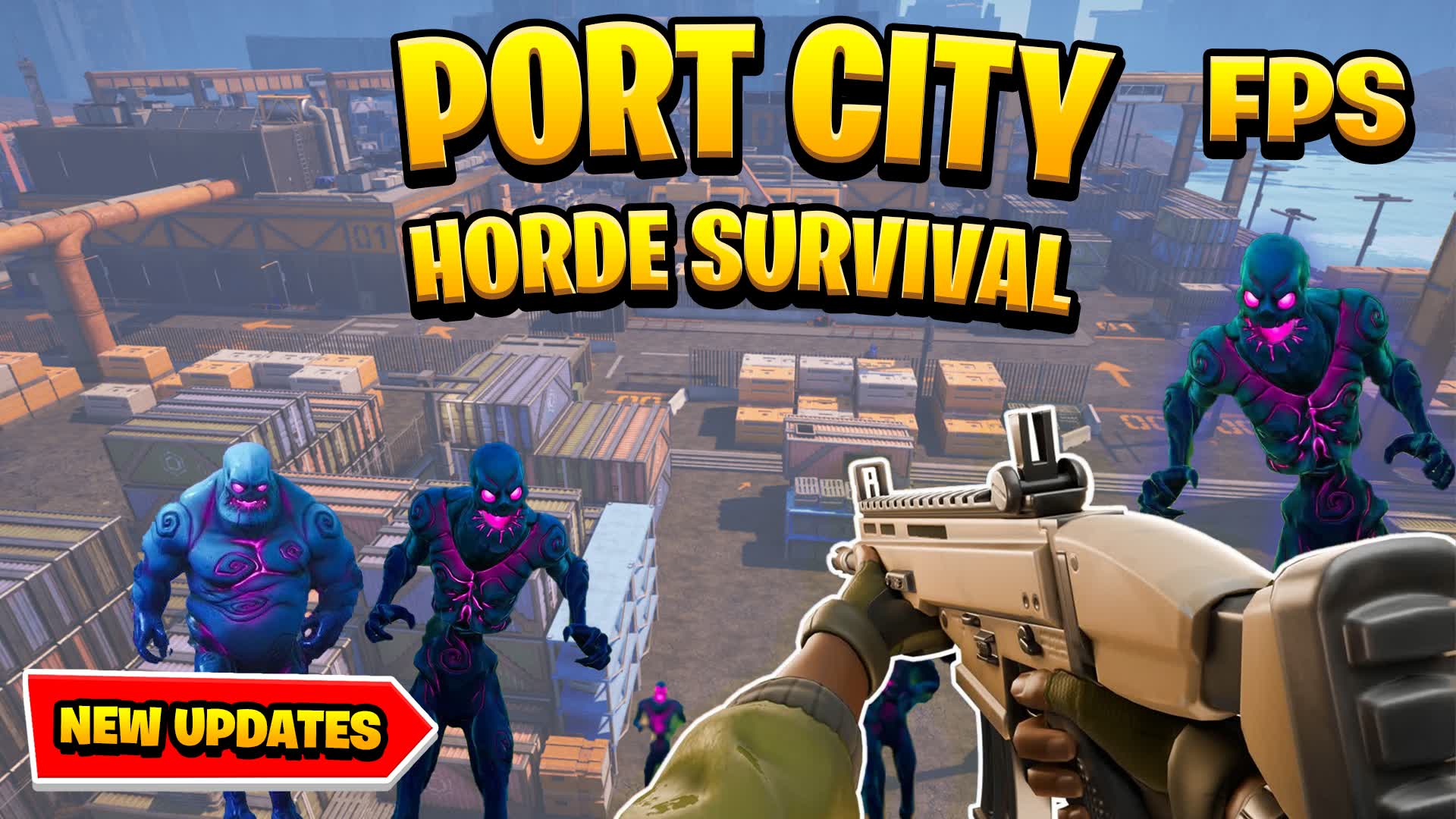 🔫 PORT CITY - FPS HORDE SURVIVAL 🧟‍♀️ 5995-8504-6380 by alphadevs_studio - Fortnite Creative Map ...