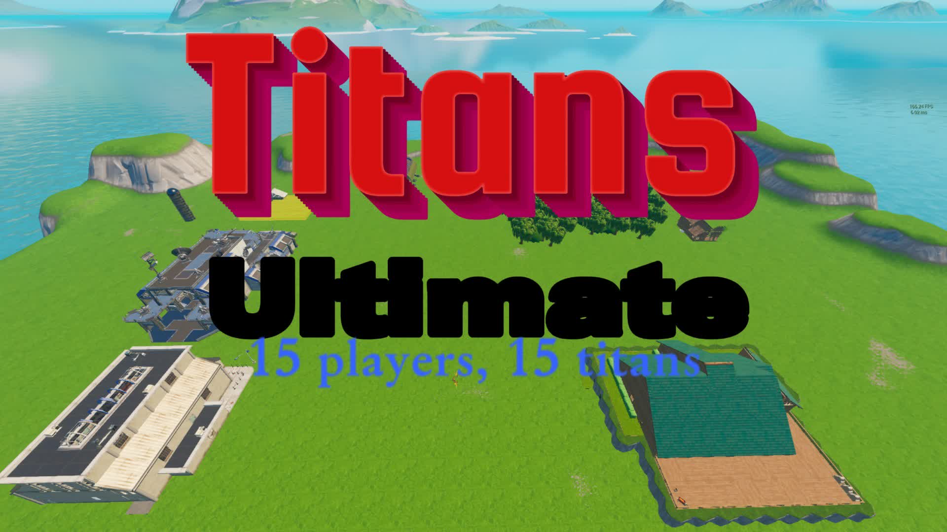 Titans ultimate 7563-2753-4476 by cling - Fortnite Creative Map Code ...