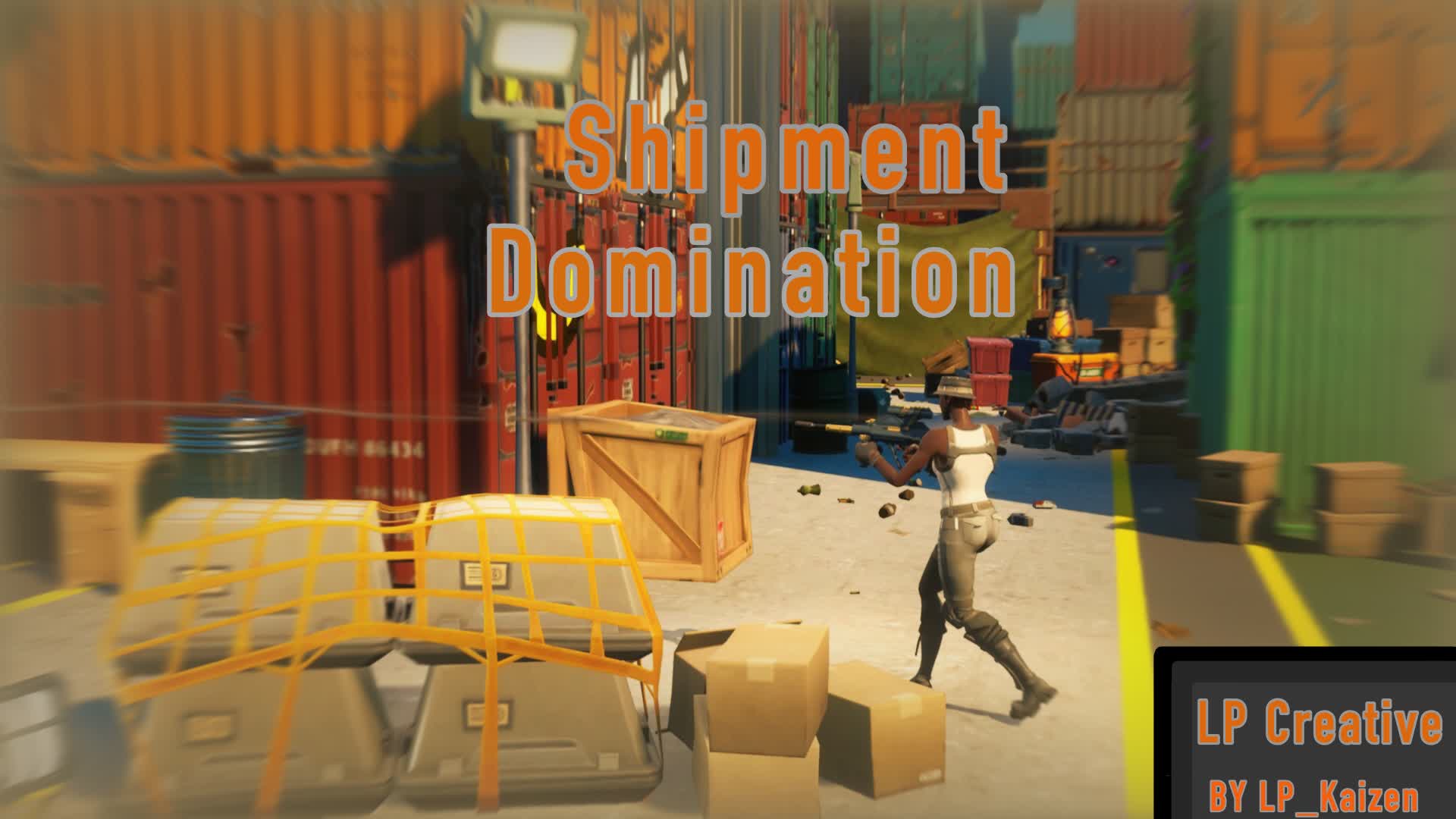 Shipment Domination 4252-9269-4960 by LP_KaizeN - Fortnite.GG